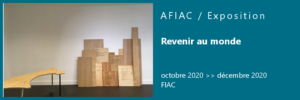 AFIAC Expo | Revenir au monde - AFIAC